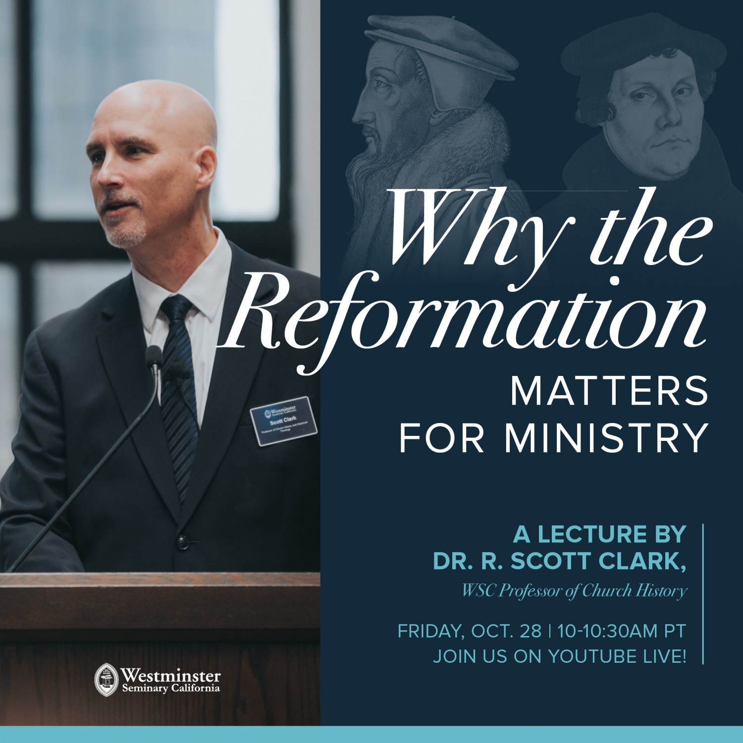 Reformation Day Lecture - Westminster Seminary California