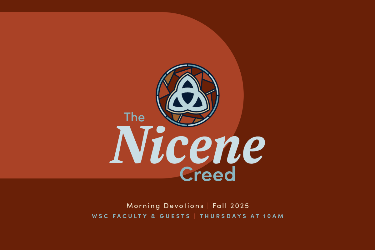 The Nicene Creed: "I Believe in One God" (Part One) - Westminster ...