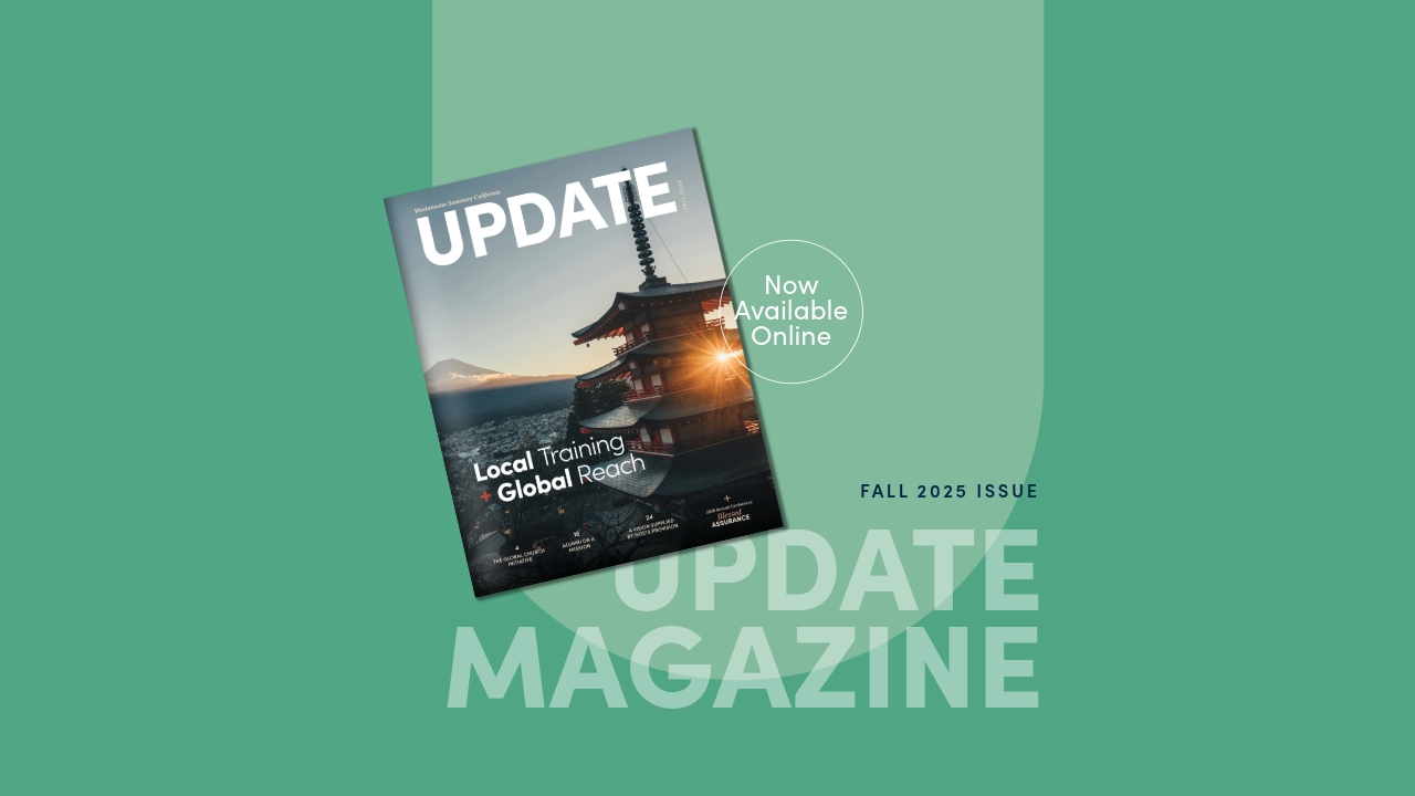 Local Training, Global Reach: UPDATE Magazine Fall 2025 - Westminster ...